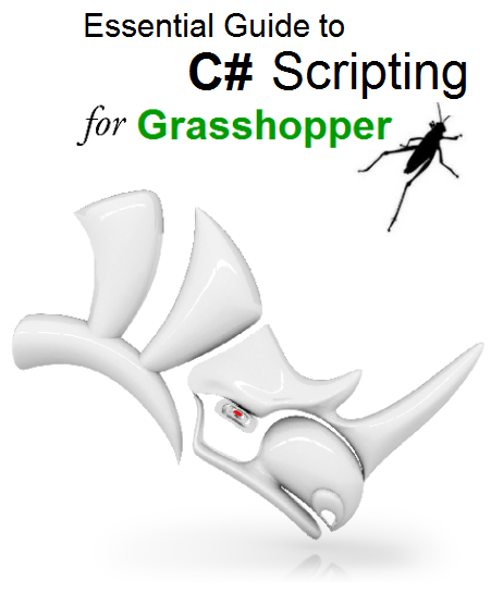 Rhino - Essential C# Scripting for Grasshopper